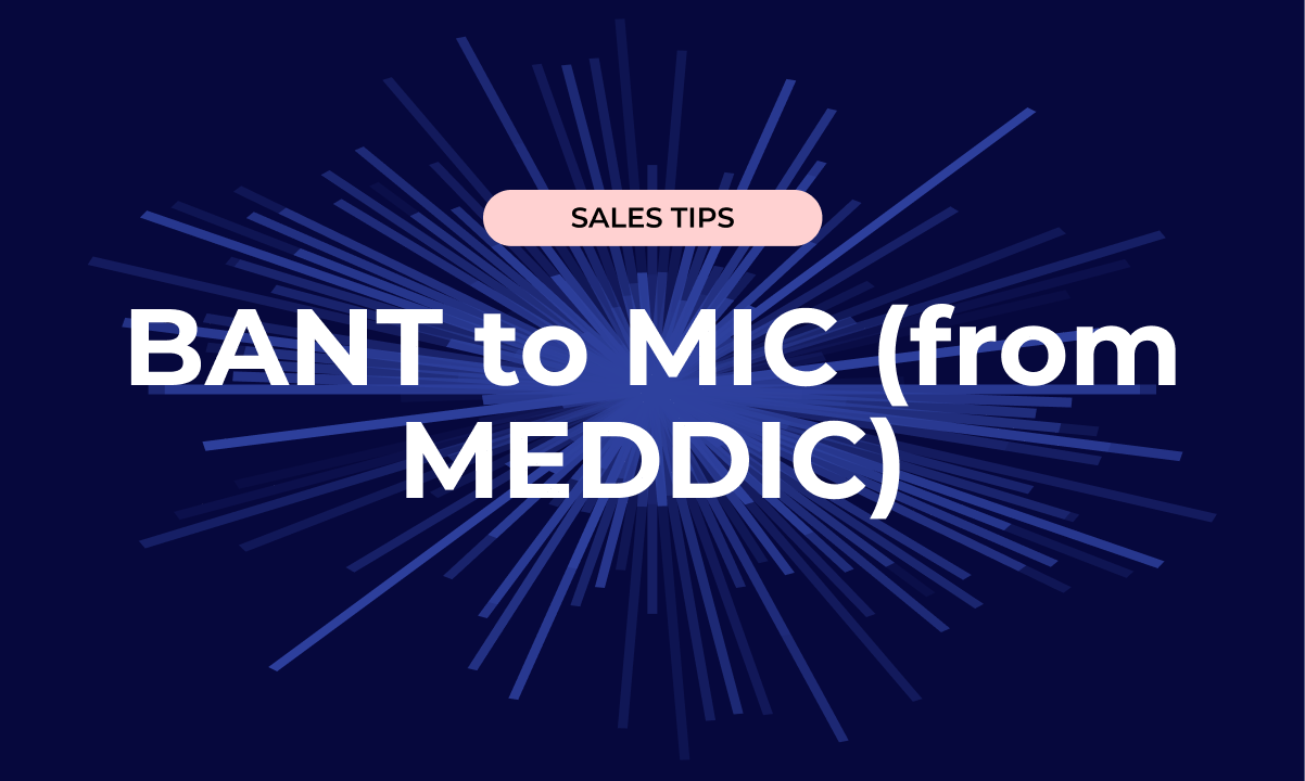 BANT to MIC (from MEDDIC) | Humanlinker